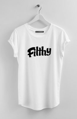 filthy t shirt